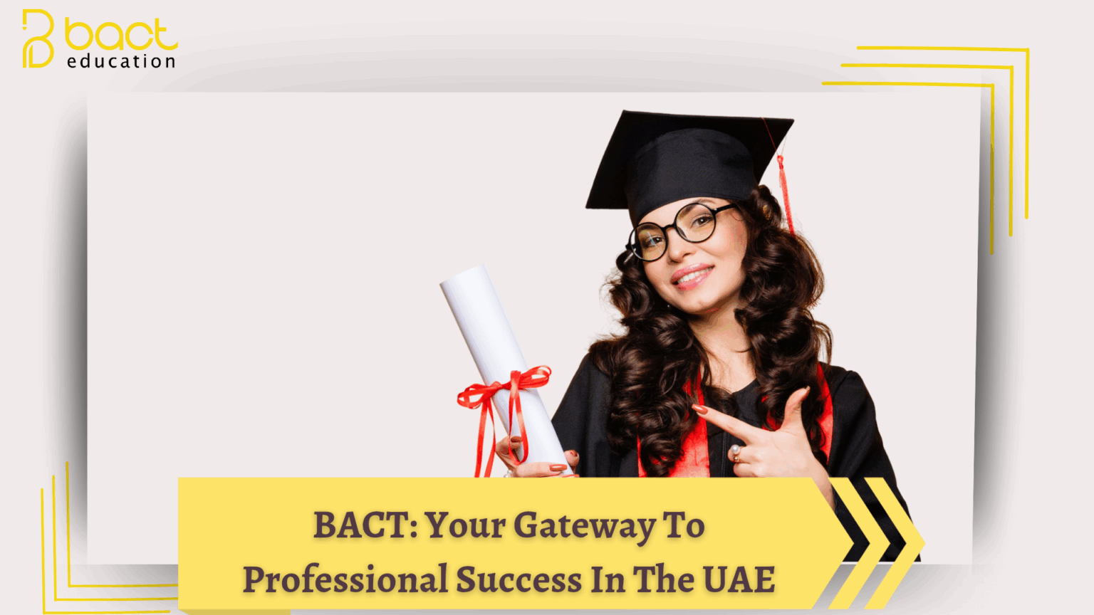 BACT: Your Gateway to Professional Success in the UAE - Bacttraining